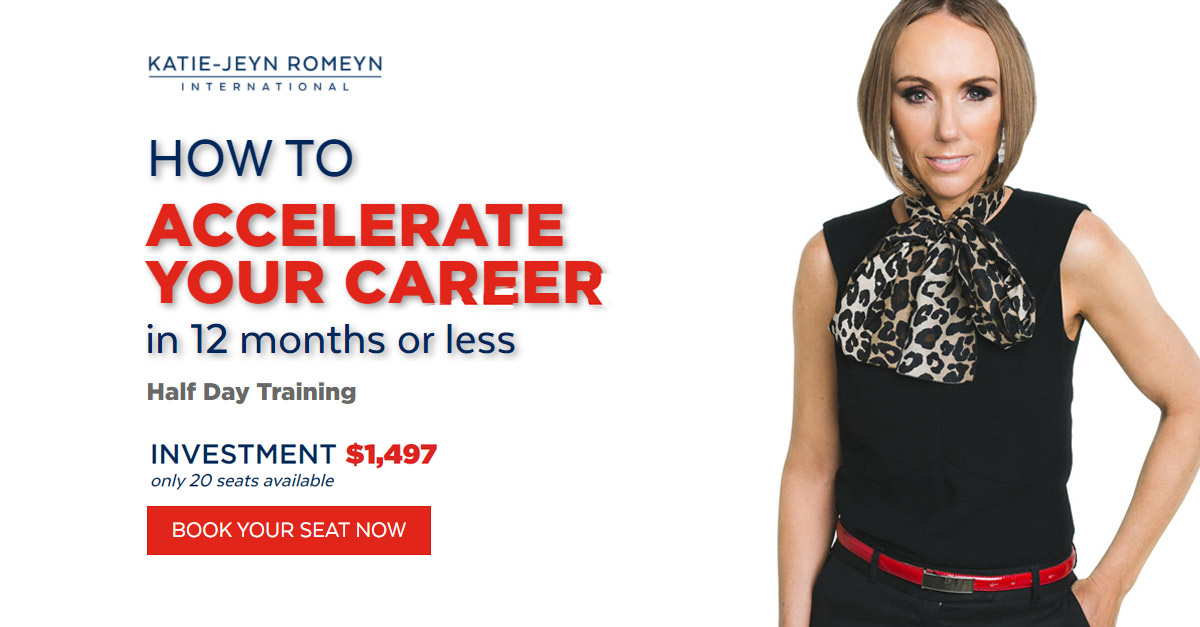 How to Accelerate Your Career in 12 months or less · Katie-Jeyn Romeyn ...